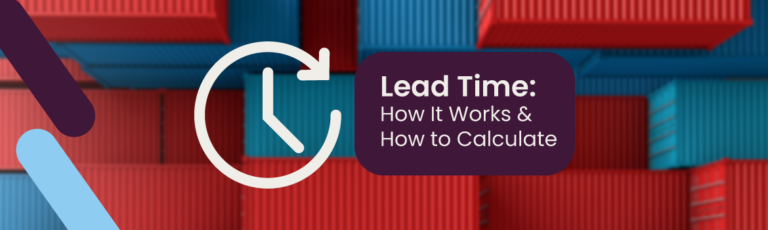 Lead Time Guide: Calculations, Variability and Optimization | Netstock