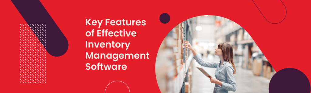 Key Features of Effective Inventory Management Software | Netstock