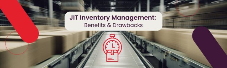 The Benefits and Drawbacks of JIT Inventory Management | Netstock