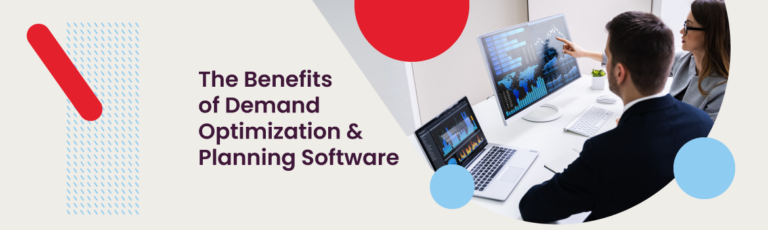 What Are the Benefits of Demand Optimization & Planning Software ...