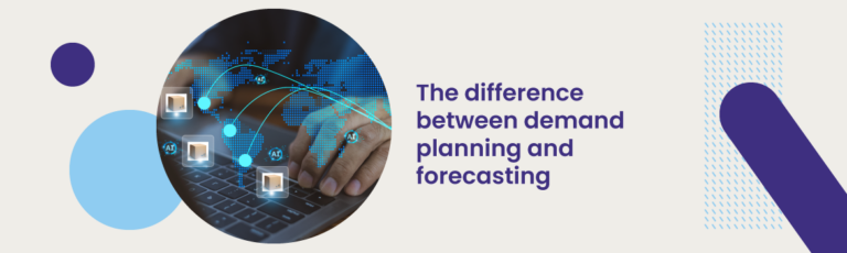 Understanding the Distinction between Demand Planning and Forecasting ...