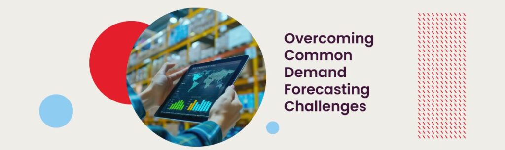 Overcoming Common Demand Forecasting Challenges How To Plan For The Unpredictable Netstock