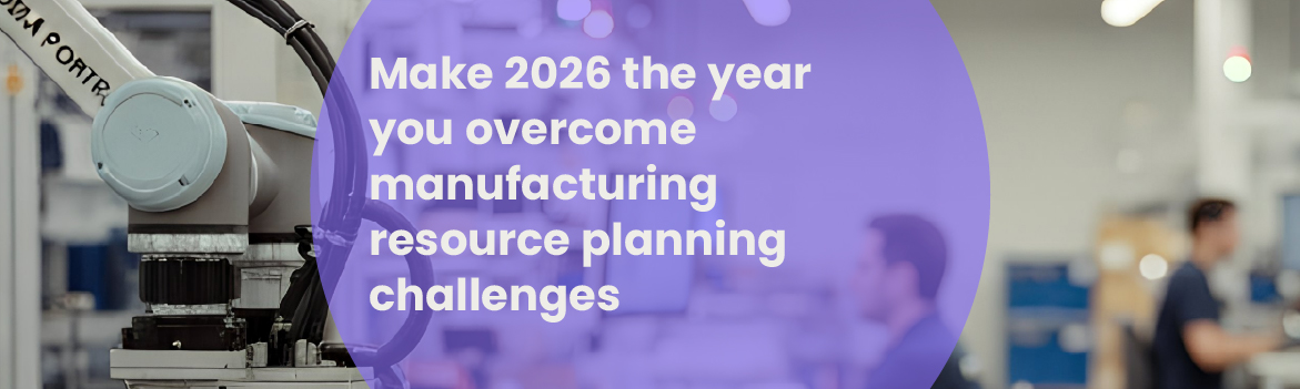 Manufacturing Resource Planning Challenges | Netstock
